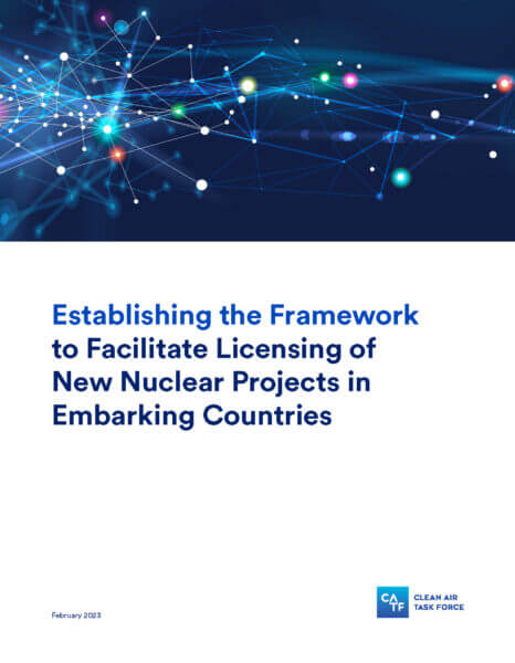 Establishing the Framework to Facilitate Licensing of New Nuclear ...