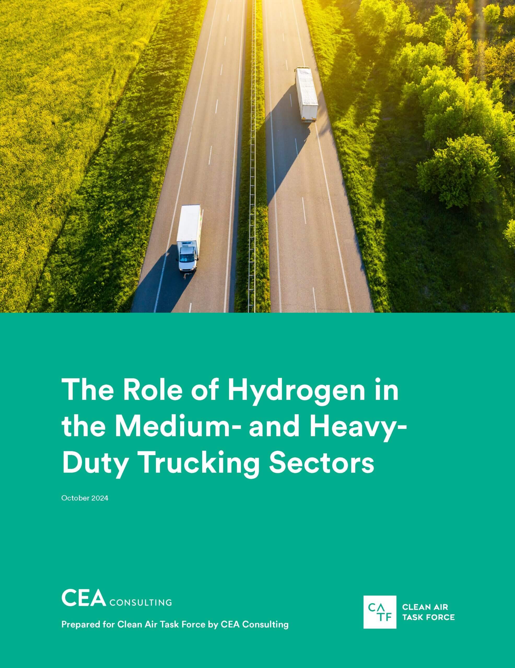 The Role of Hydrogen in the Medium- and Heavy-Duty Trucking Sectors – Clean Air Task Force