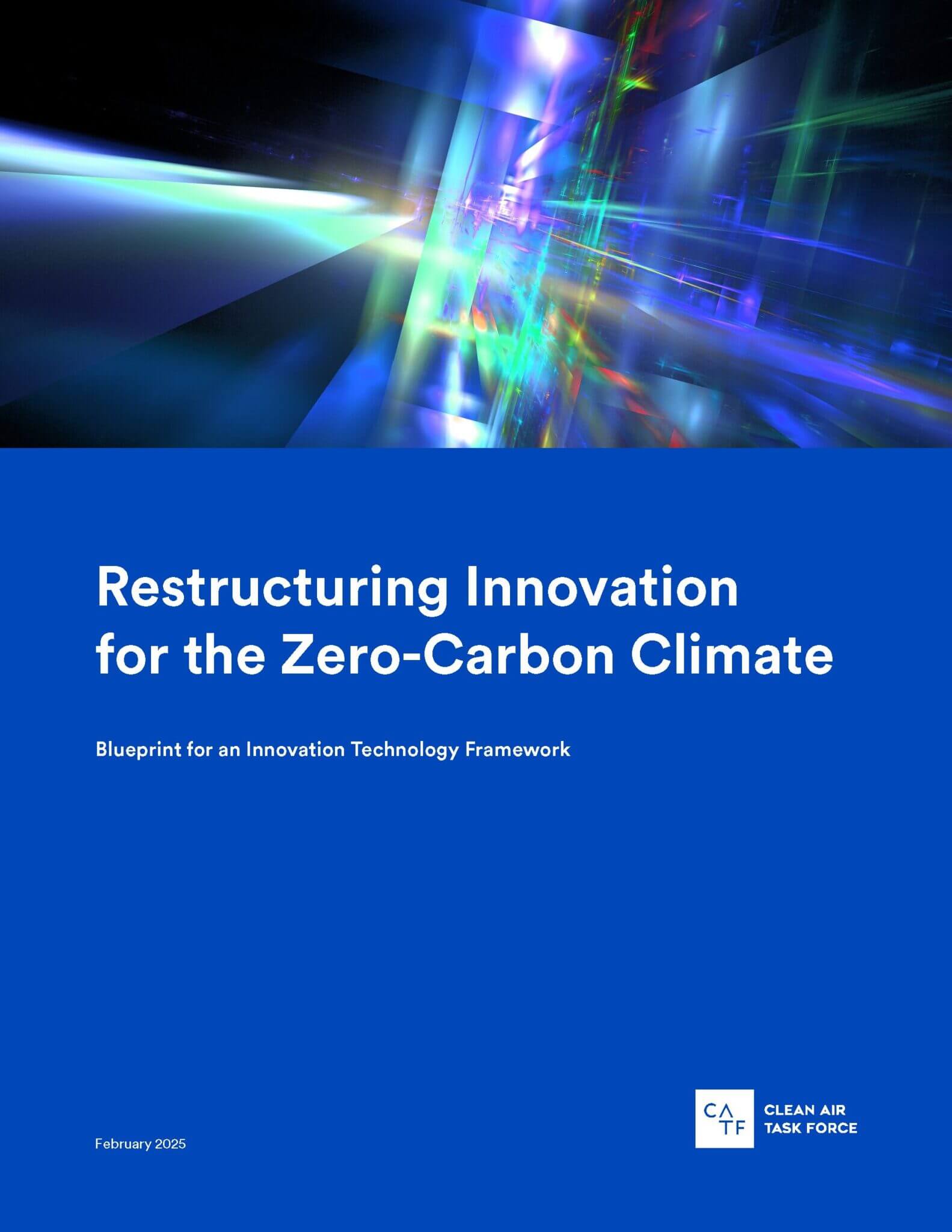 Restructuring Innovation for the Zero-Carbon Climate: Blueprint for an Innovation Technology ...