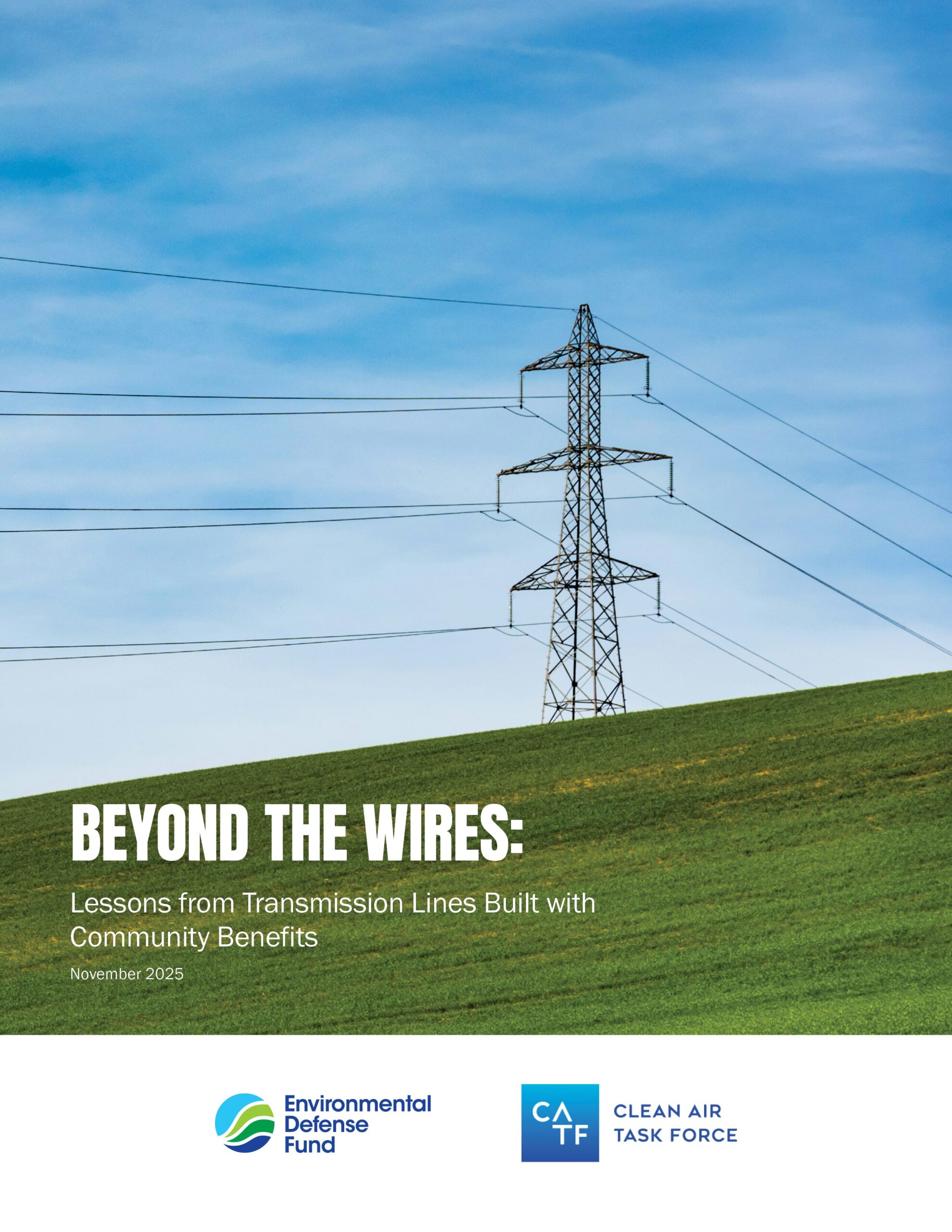 Beyond the Wires: Community Benefits from Transmission Projects – Clean ...